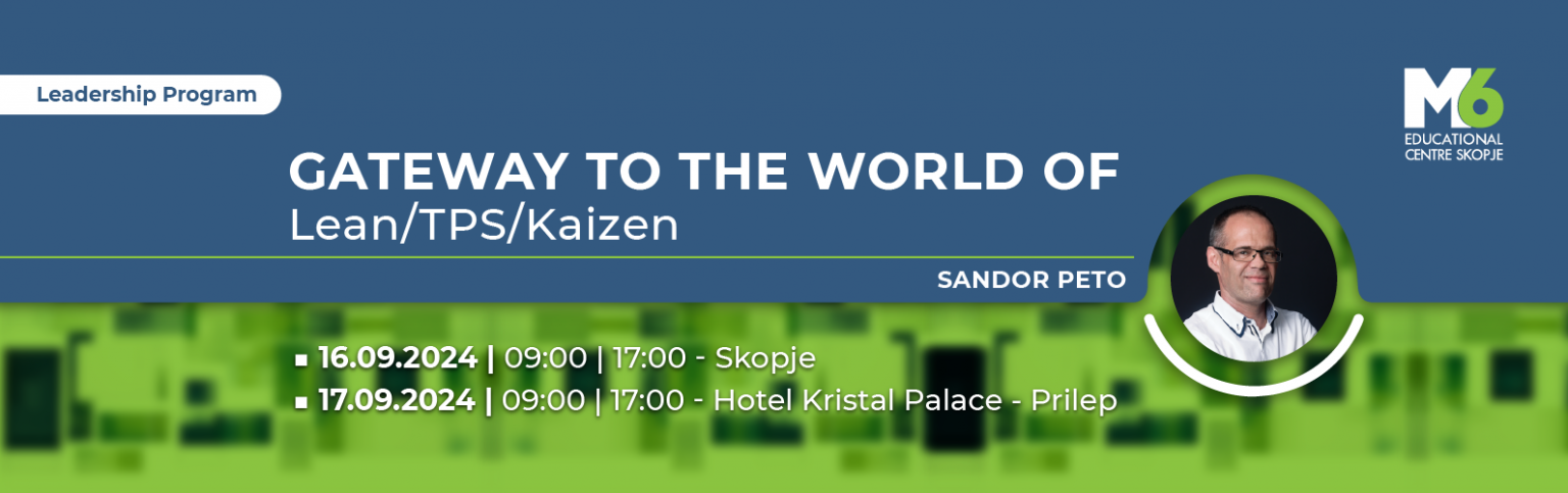 Gateway to the World of Lean/TPS/Kaizen - M6